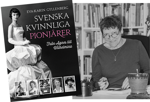 Svenska kvinnliga pionjärer - ett föredrag med Eva-Karin Gyllenberg - Blomsterfonden